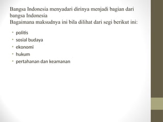 PPT DINAMIKA PERSATUAN DAN KESATUAN DALAM NKRI.ppt