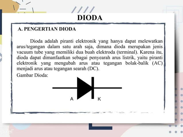 PPT DIODA BRIDGE & PHOTODIODA-KELOMPOK 5.pptx