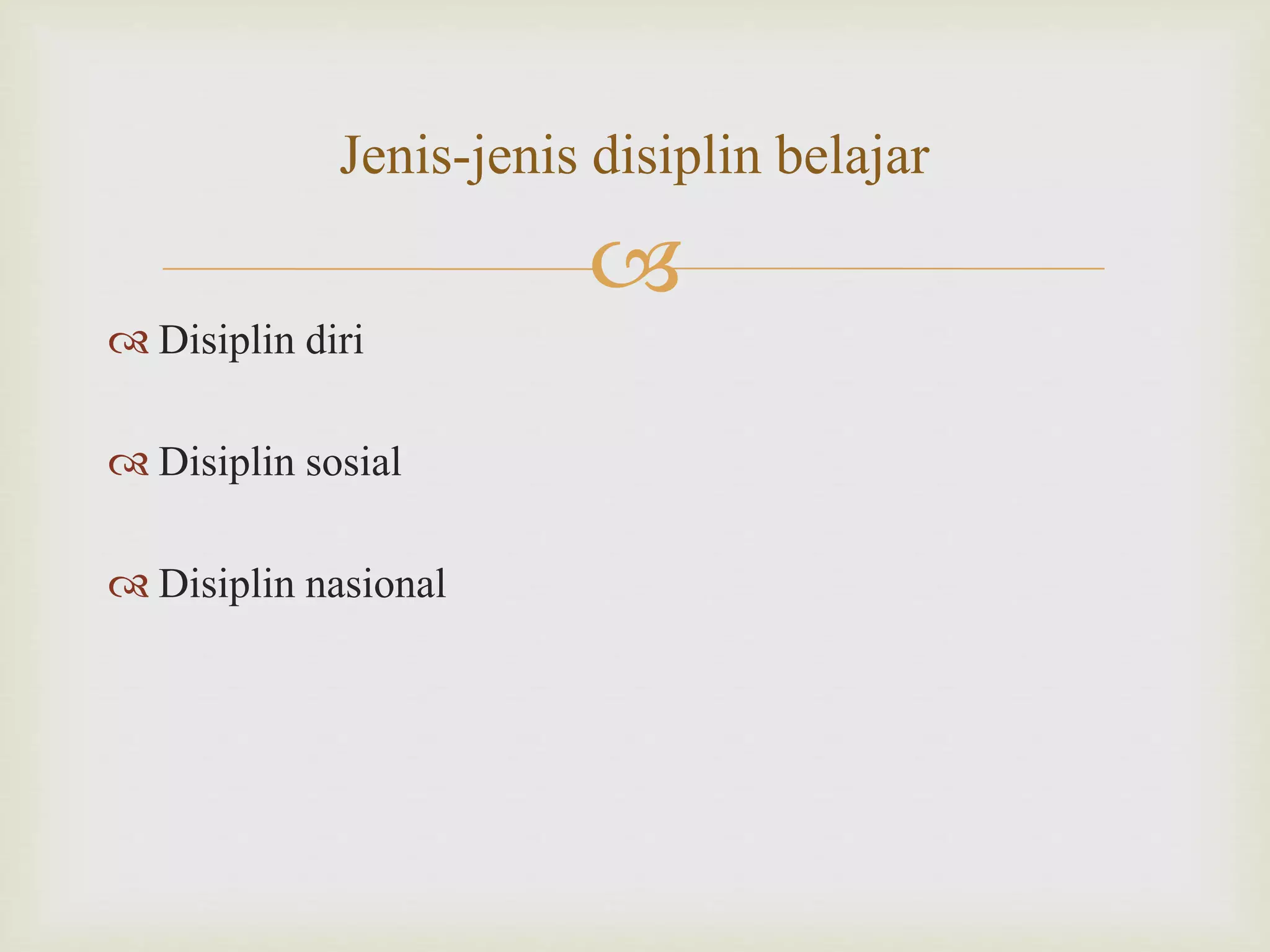 Ppt disiplin dalam belajar | PPTX