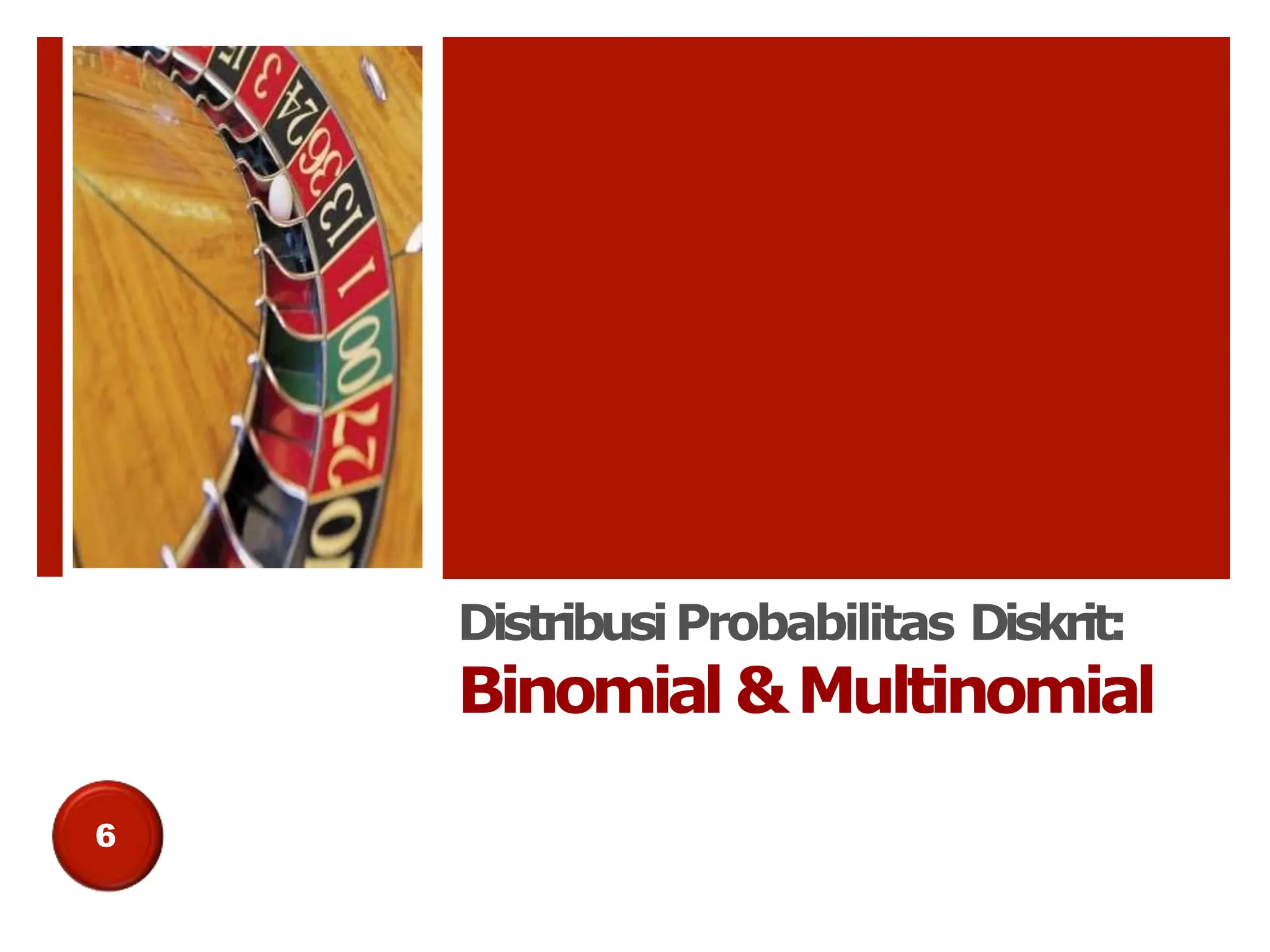 PPT DISTRIBUSI LINEAR, BINOMIAL UNTUK MAHASISWA S1 | PPT