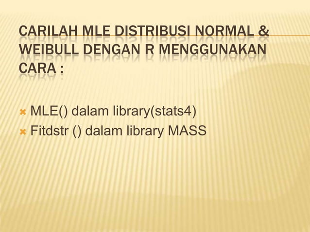 Tabel Normal, MLE Distribusi Normal & Weibull, Grafik Mean & Standar ...