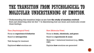 Human emotions , Decipher the molecular symphony of human emotions | PPTX