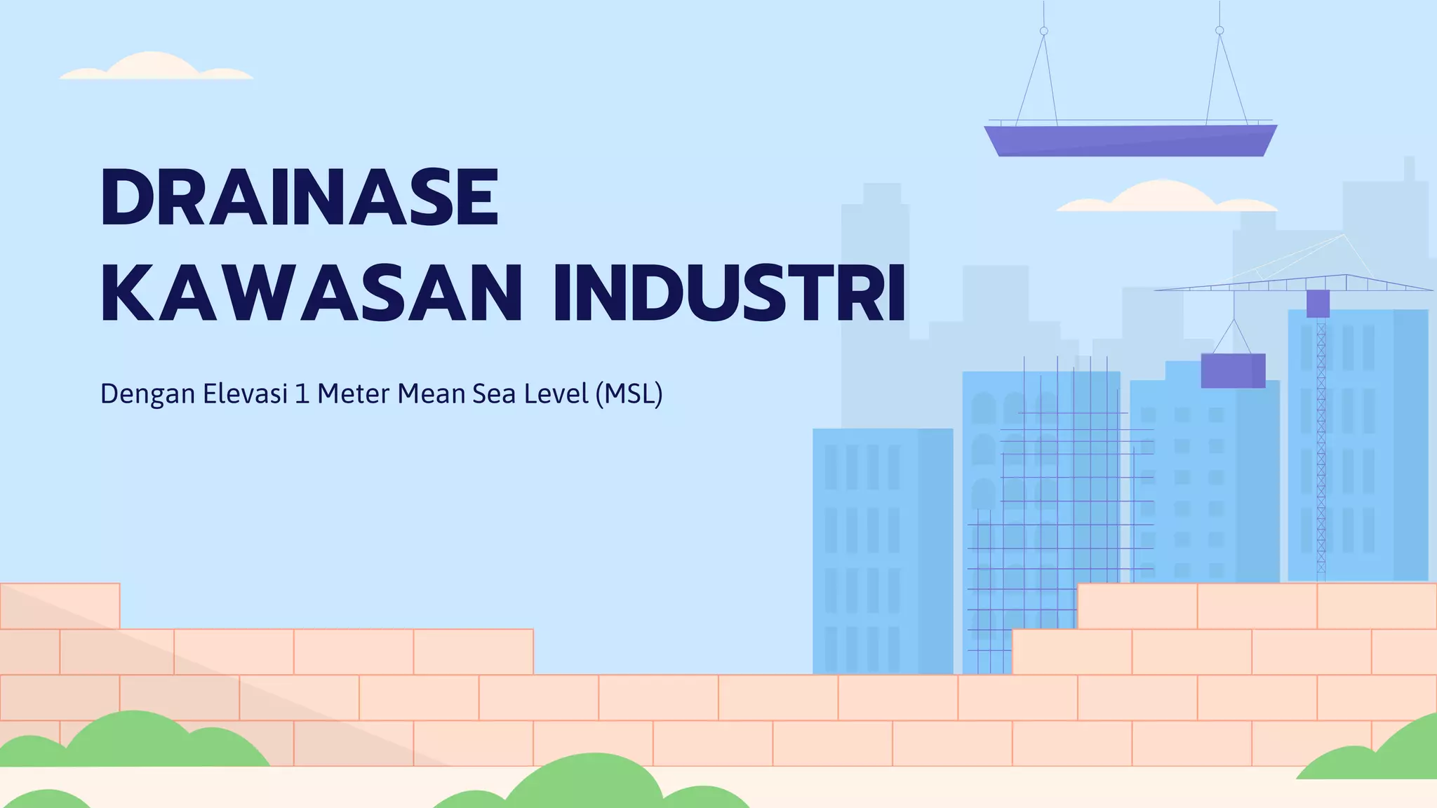 PPT DRAINASE 1 MTR MSL_KEL 4_2TPJJ1.pptx