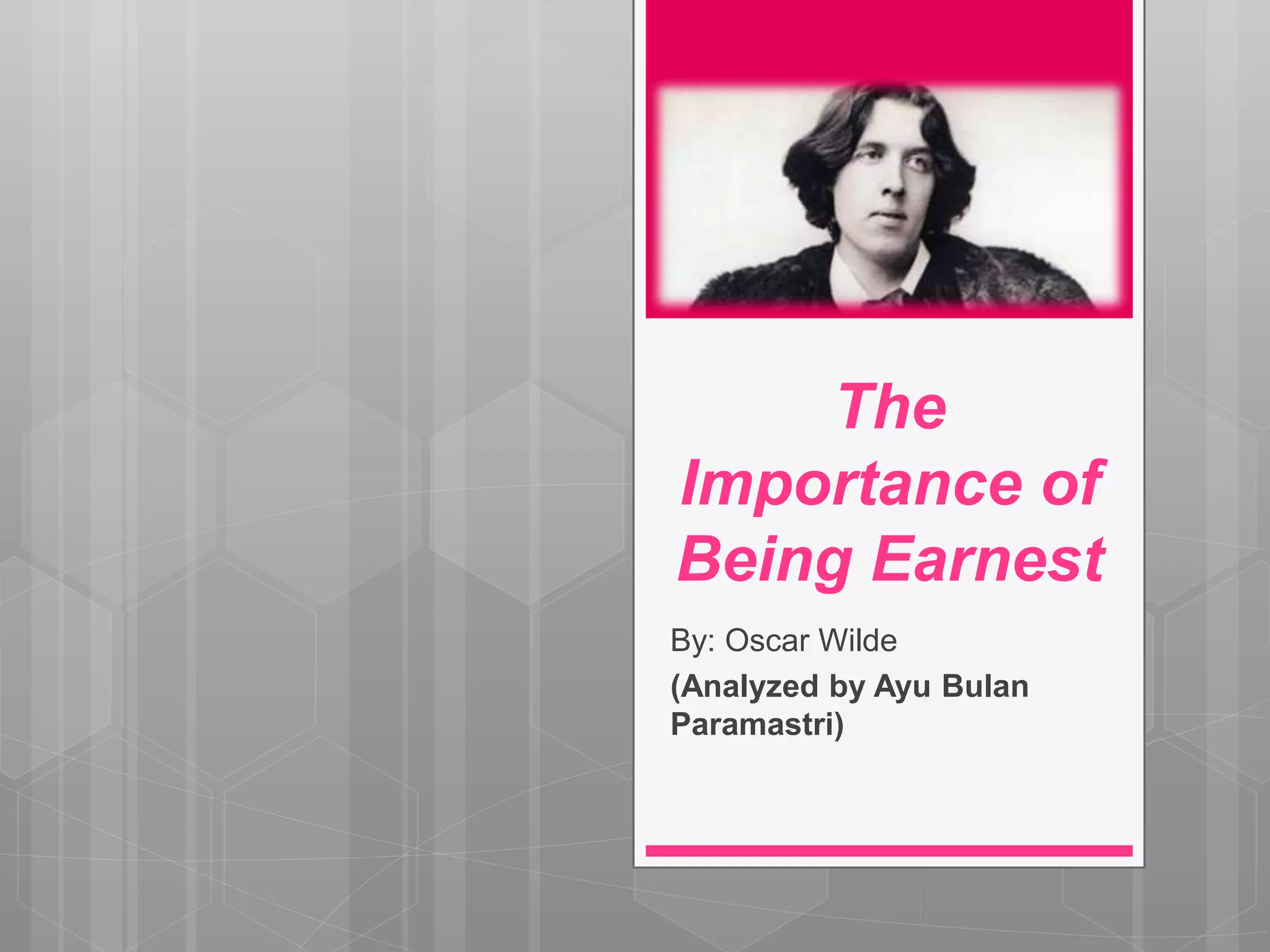 PowerPoint Drama Blog The Importance of Being Earnest by Oscar Wilde | PPTX