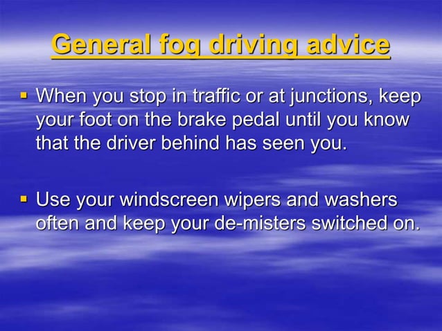 PPT DRIVING IN FOG - Presentation that gives an awareness | PPT