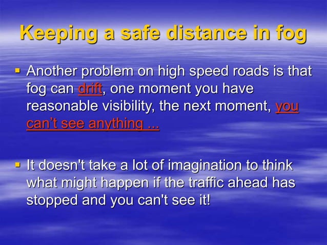 PPT DRIVING IN FOG - Presentation that gives an awareness | PPT