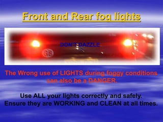 PPT DRIVING IN FOG - Presentation that gives an awareness | PPT