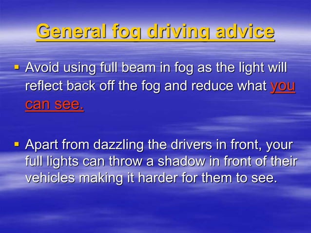 PPT DRIVING IN FOG - Presentation that gives an awareness | PPT
