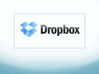 Ppt dropbox | PPT