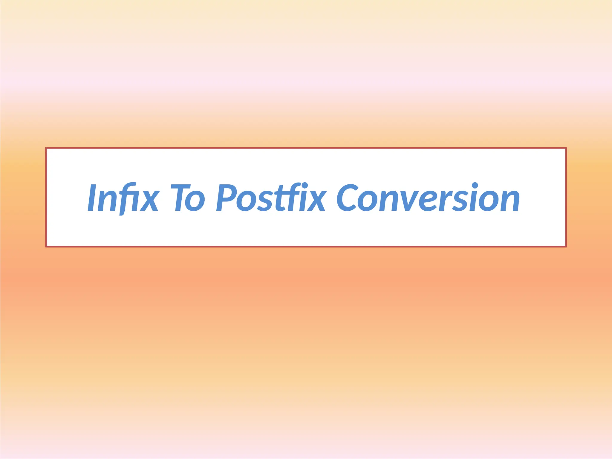 infix to prefix conversion of class 12 s | PPTX
