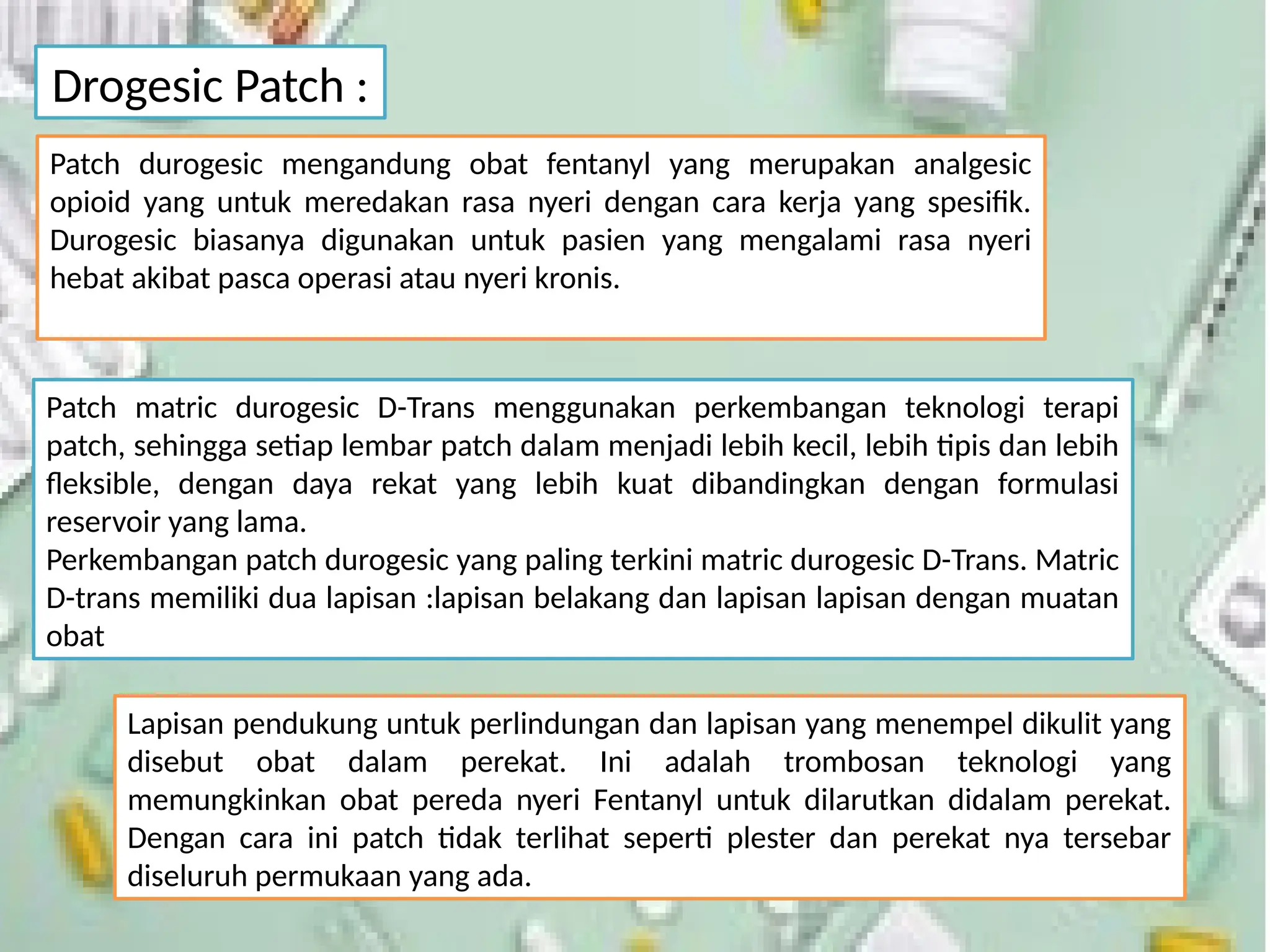 Persentase cara penggunaan durogesic patch yang benar | PPTX