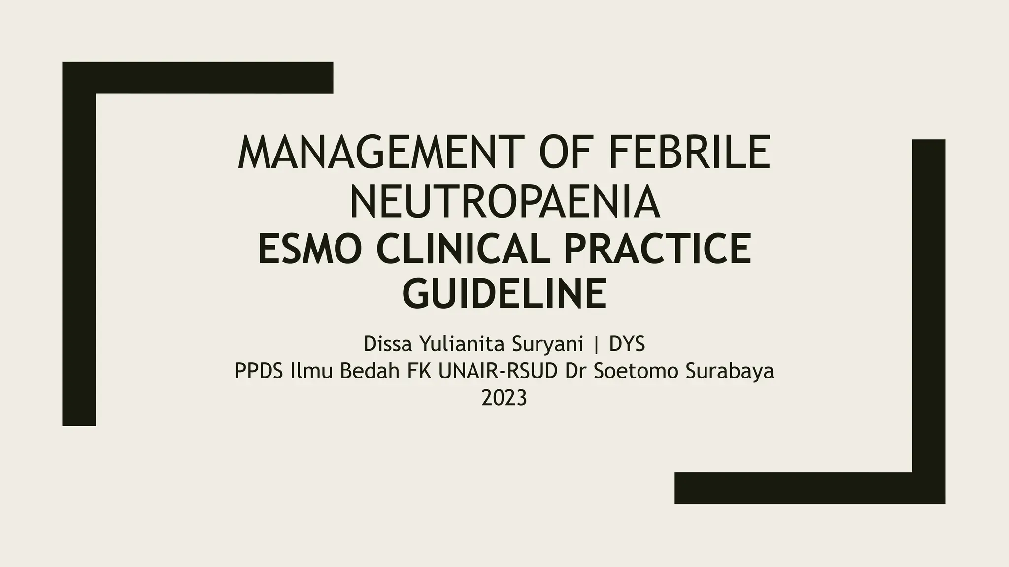 PPT dys Febrile Neutropenia Guideline ESMO 2016.pptx