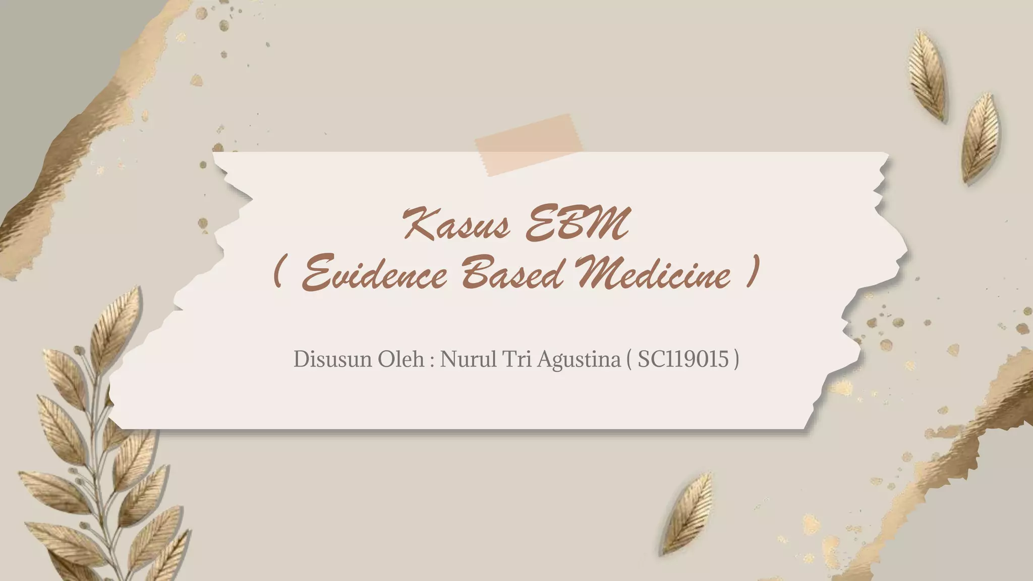 PPT EBM NURULL fixss.pptx