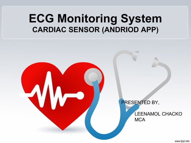 ECG MONITORING SYSTEM | PPT
