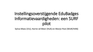 Wat is een edubadge en wat kan ik ermee? - Harrie van der Meer, Sylvia ...
