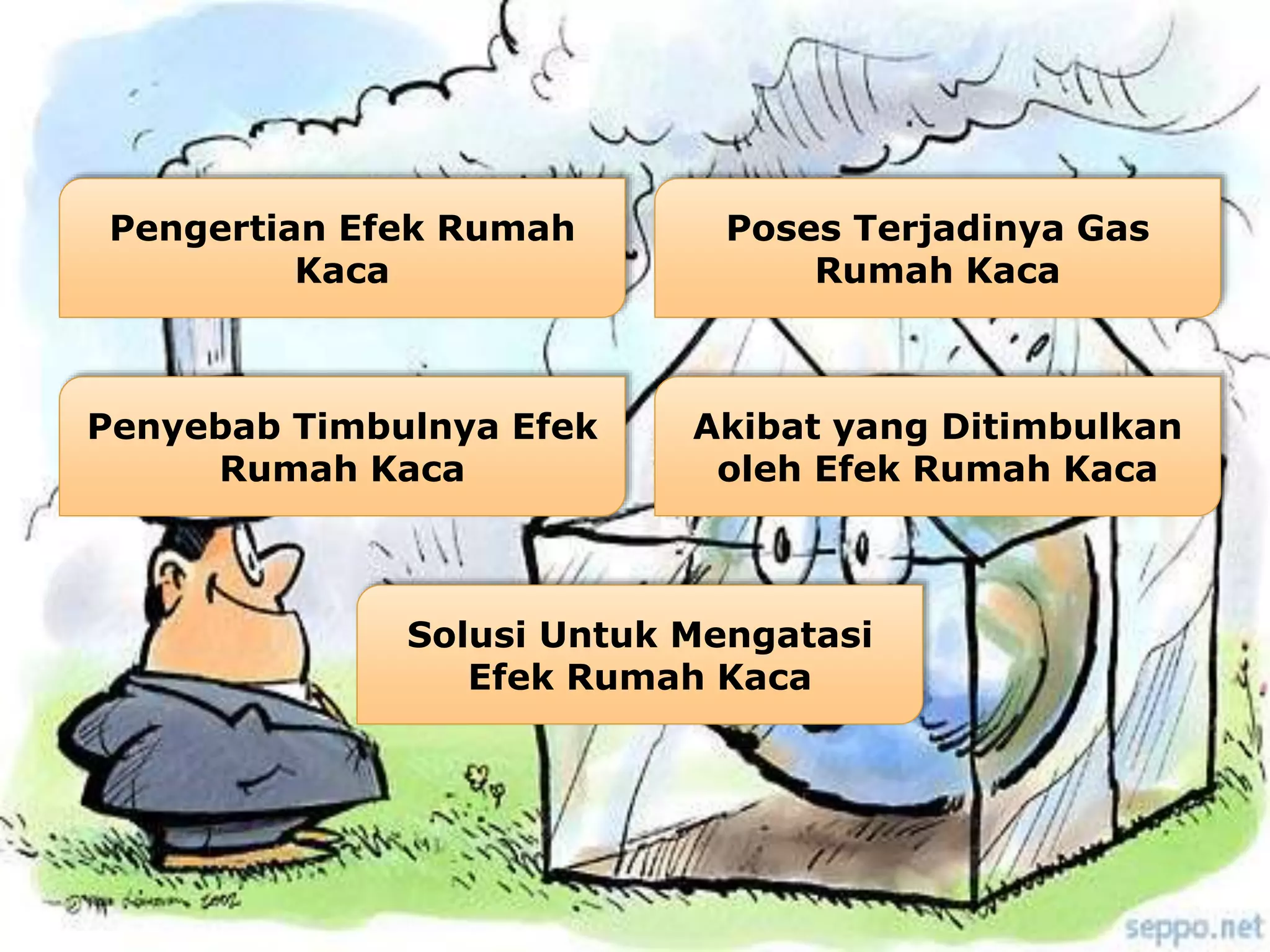 Efek Rumah Kaca | PPTX