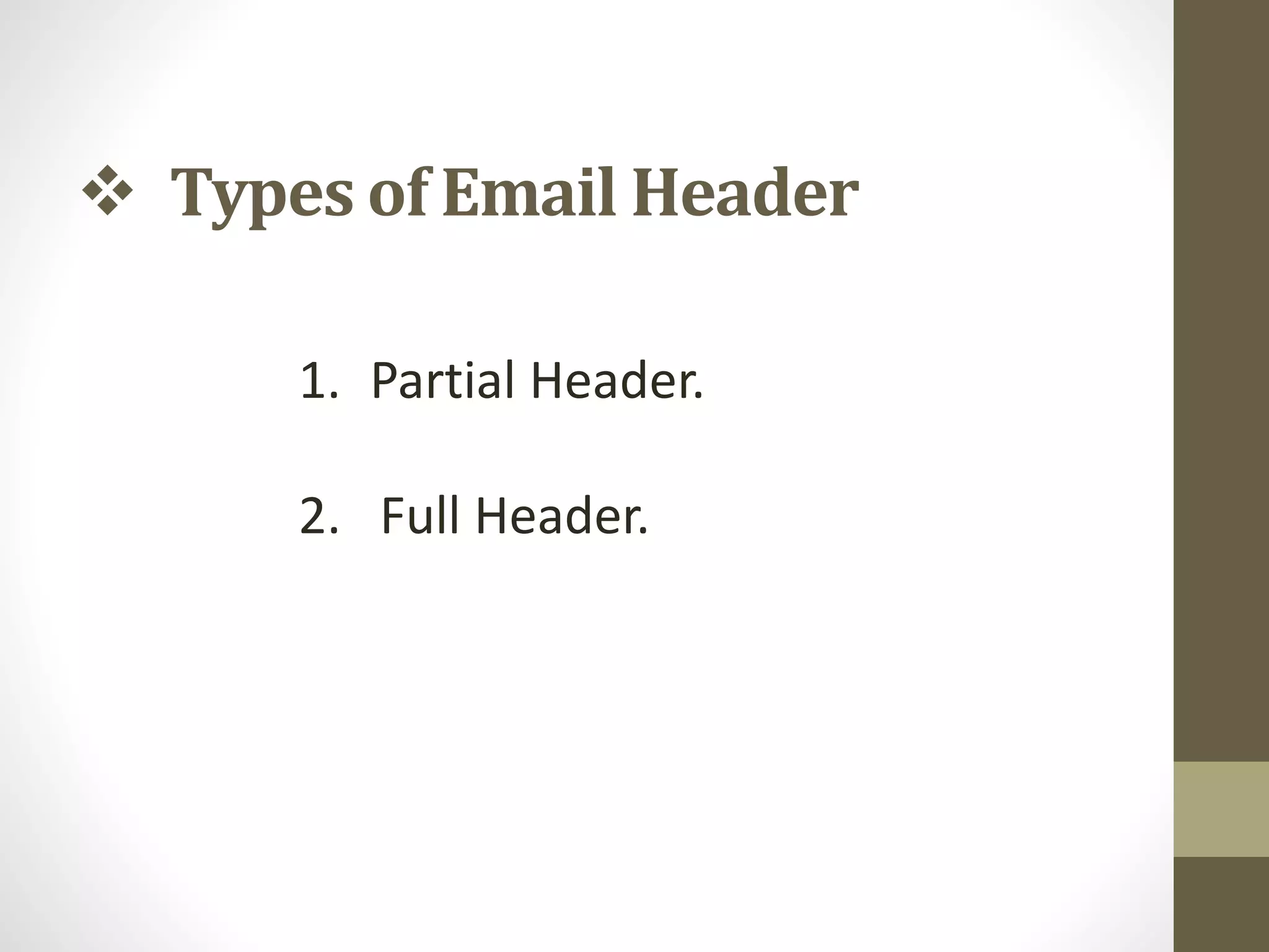 What is Email Header - Understanding Email Anatomy | PPTX