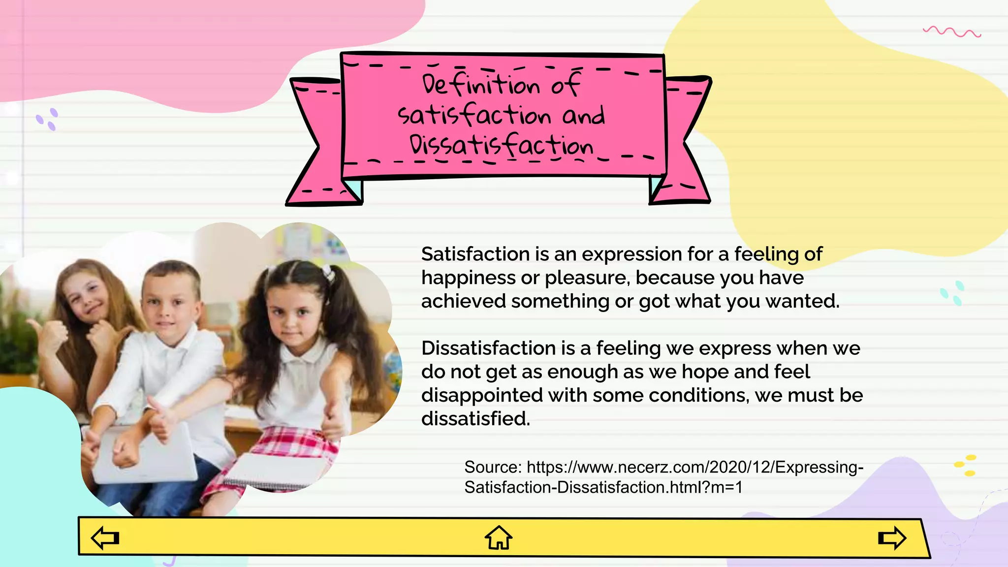 Satisfaction and Dissatisfaction | PPT