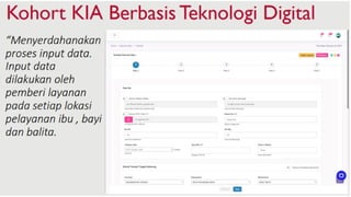 PPT E KOHORT DALAM SURVEYLANS PELAYANAN KIA | PPTX