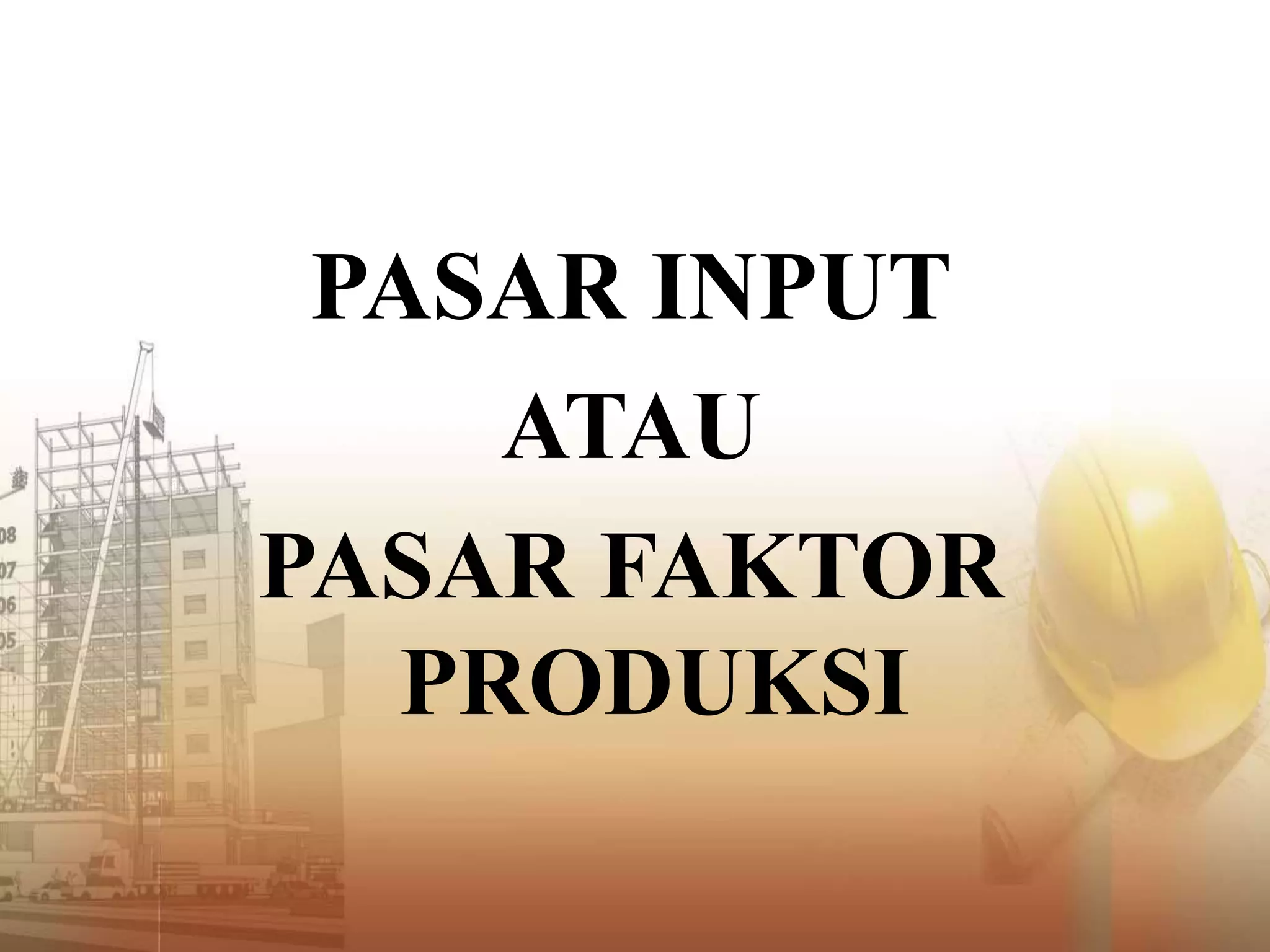 Pasar Input | PPTX
