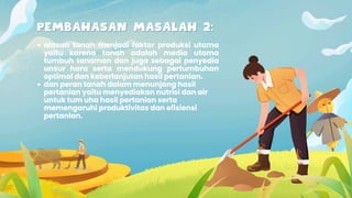 EKONOMI PERTANIAN-FAKTOR PRODUKSI UTAMA DAN TANAH pdf | PPT
