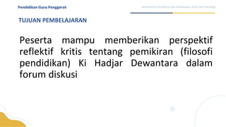 PPT MODUL 1.1 FILOSOFI PENDIDIKAN KI HADJAR DEWANTARA | PPTX
