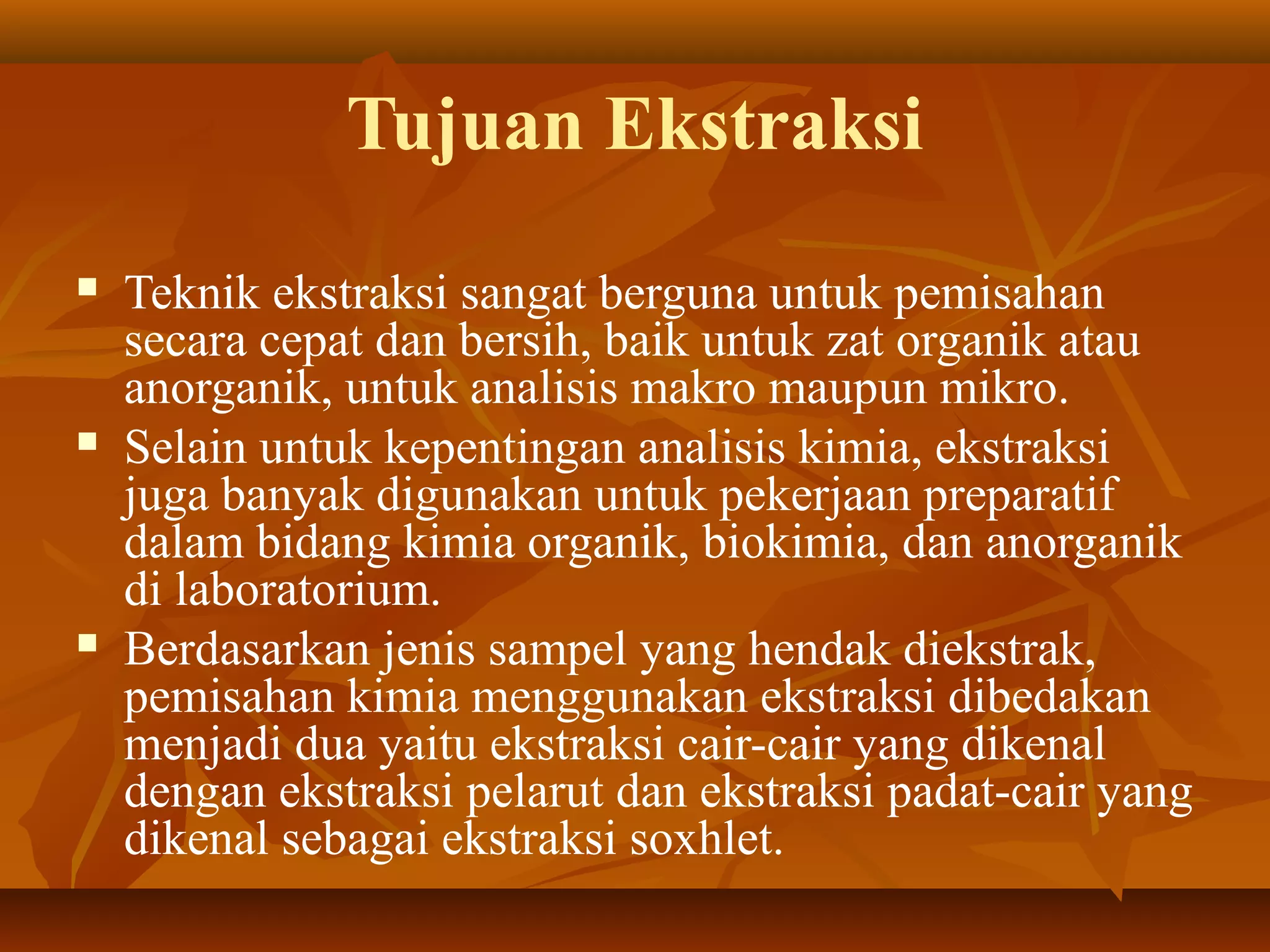 EKSTRAKSI | PPT