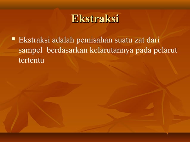 EKSTRAKSI | PPT