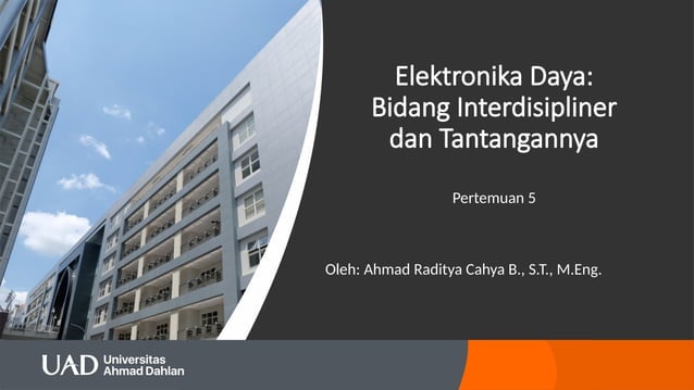 PPT Elektronika Daya P05 upload pengajuan serdos.pptx