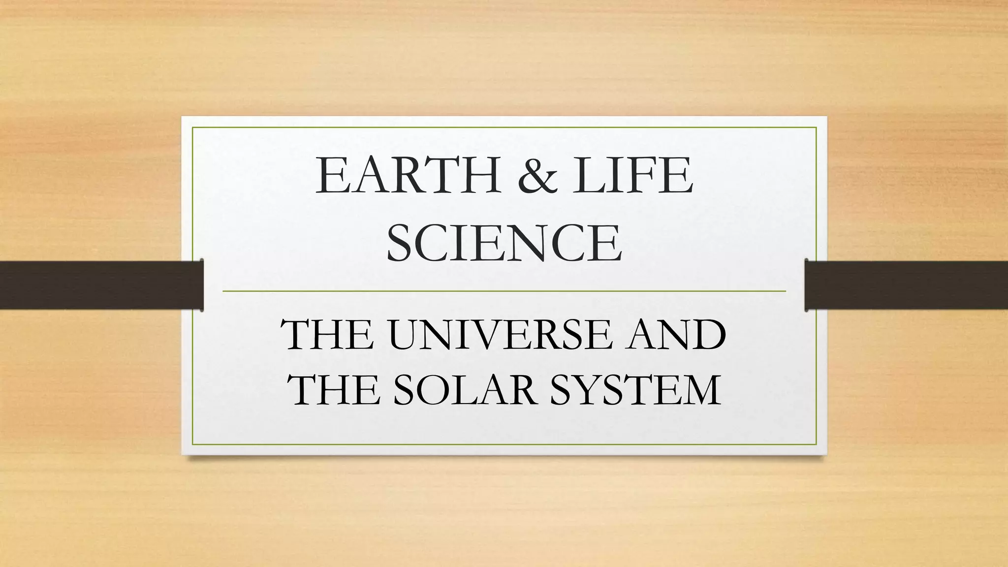 PPT_ELS_ORIGIN OF THE UNIVERSE & SOLAR SYSTEM.pptx