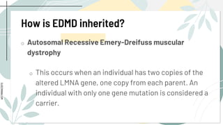 PPT Emery-Dreifuss Muscular Dystrophy.pptx
