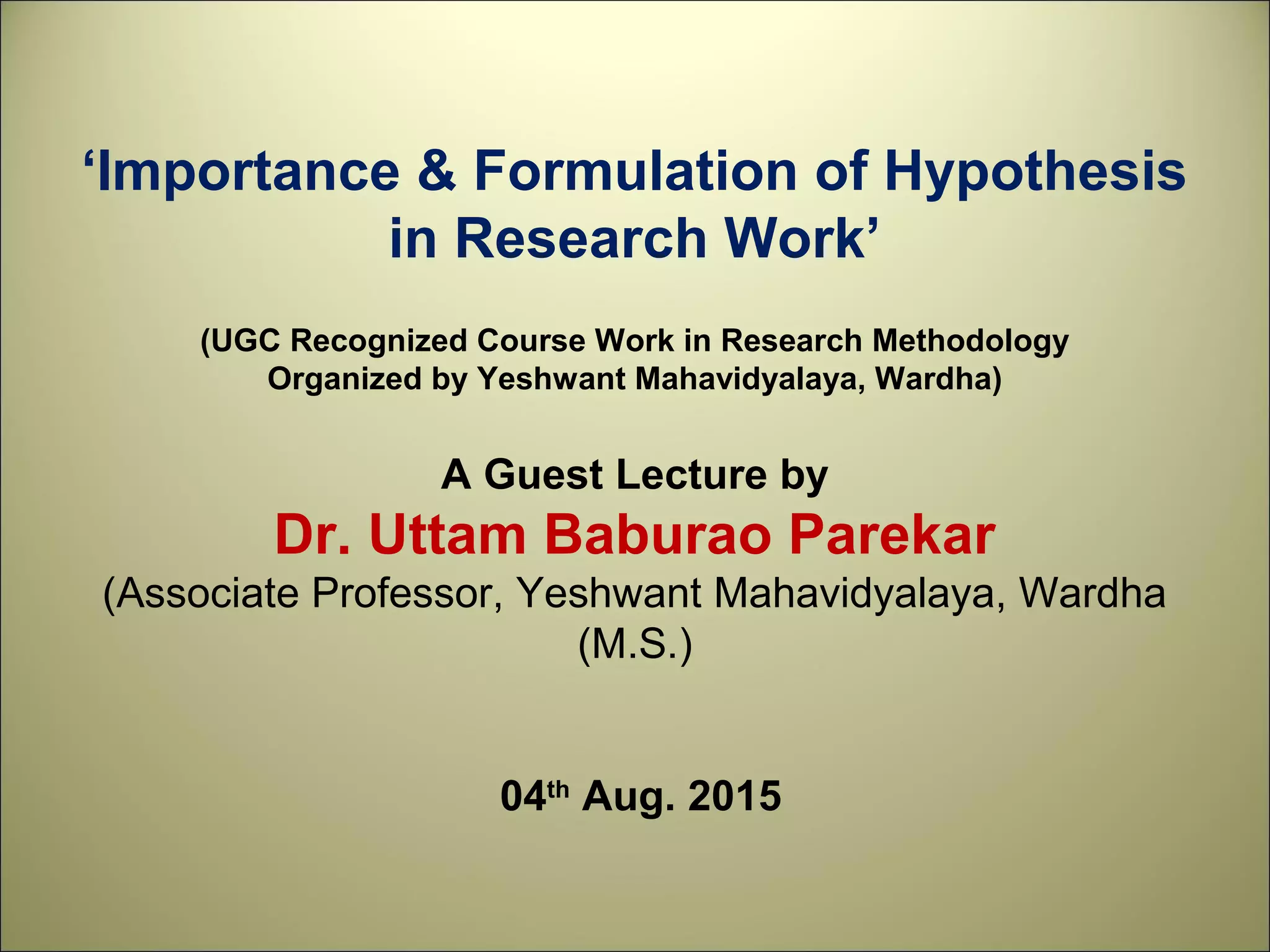 Ppt e module on 'formulation of hypothesis' | PPT