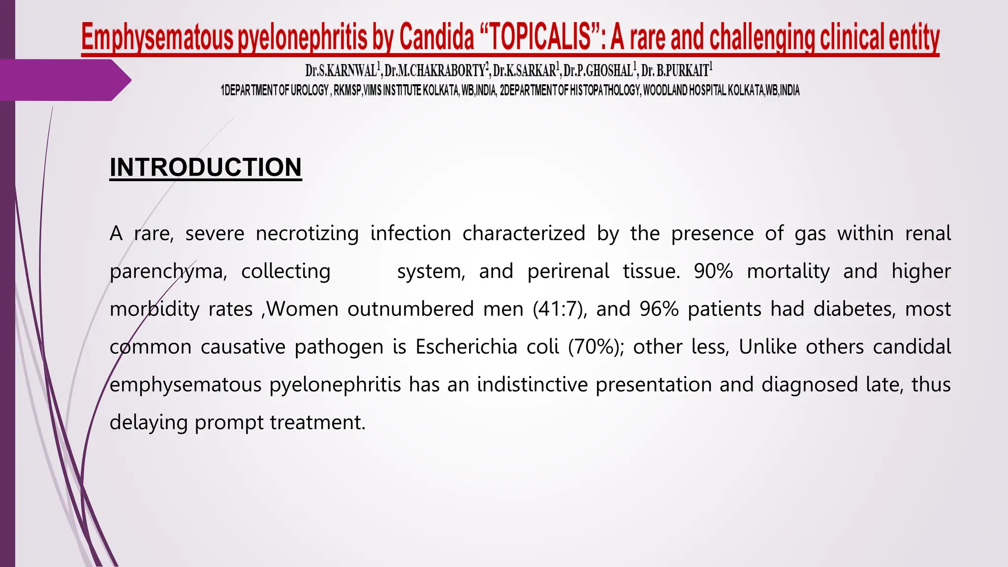 ppt emphysematous pyelonephritis due to fungal cause.pptx