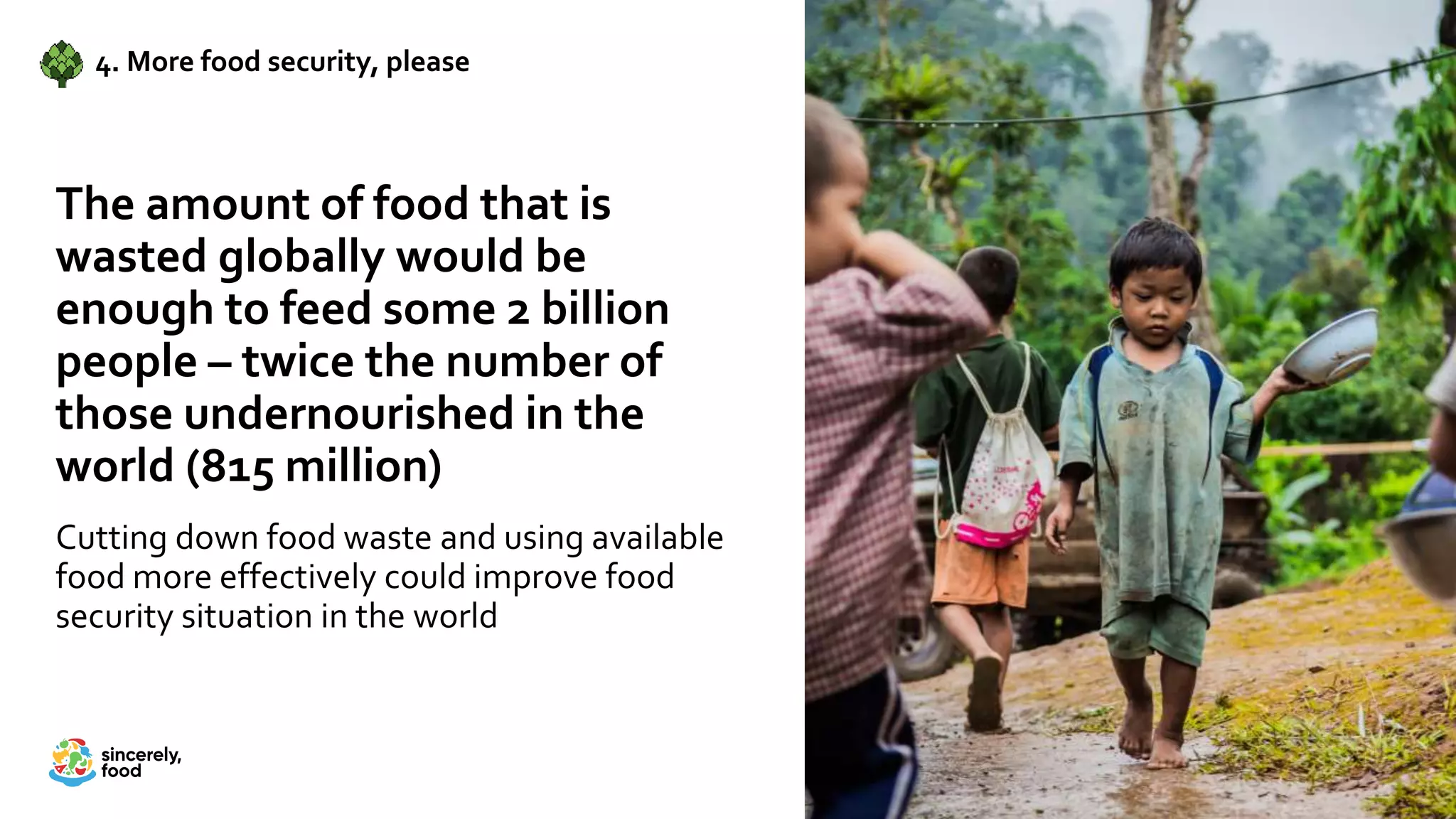 Waste-less food consumption: facts and sources addressing the economic ...