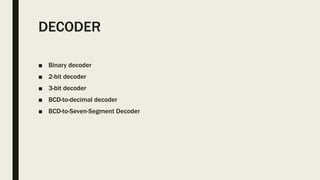 Encoders and decoders | PPTX