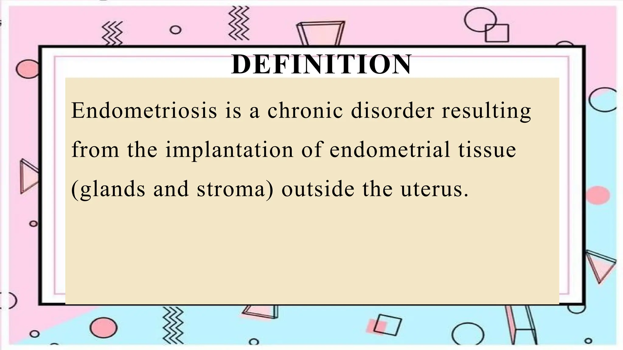 PPT ON ENDOMETRIOSIS- FEMALE REPRODUCTIVE HEALTH | PPTX