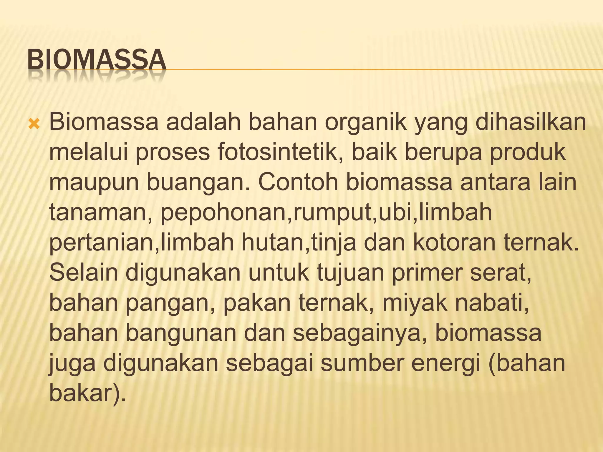 Ppt energi biomassa | PPTX