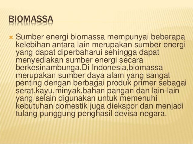 Ppt Energi Biomassa