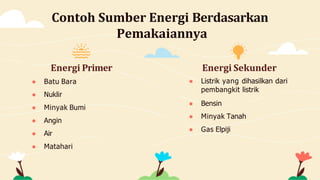 Ppt energi terbarukan dan energi tak terbarukan kelas 10.pdf