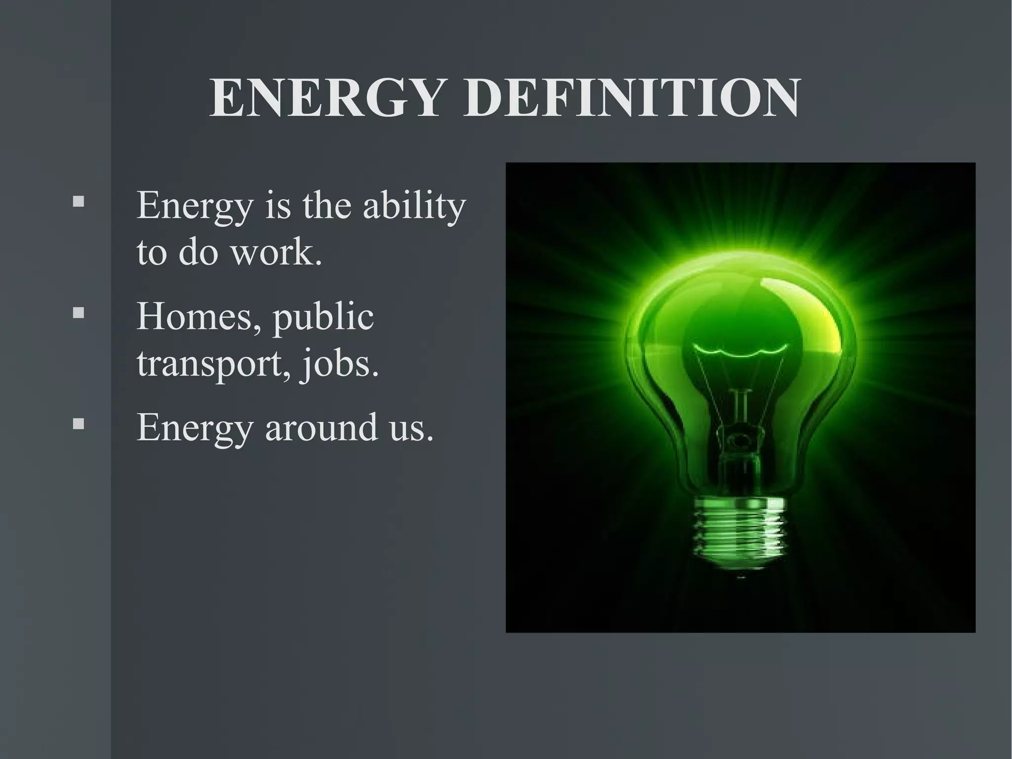 Ppt energy | PPT | Environment | Science