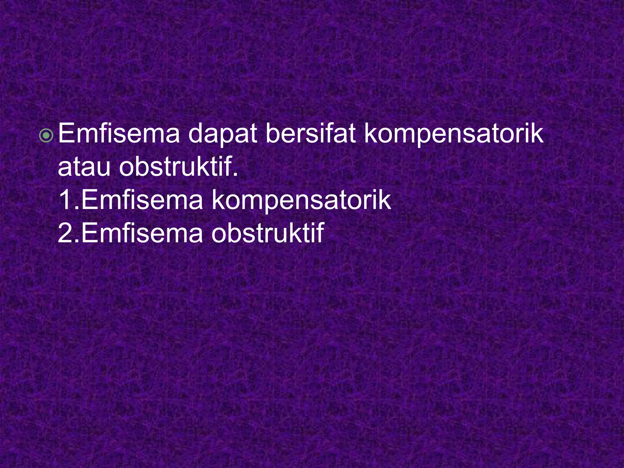 Ppt enfisema nura hasina | PPTX