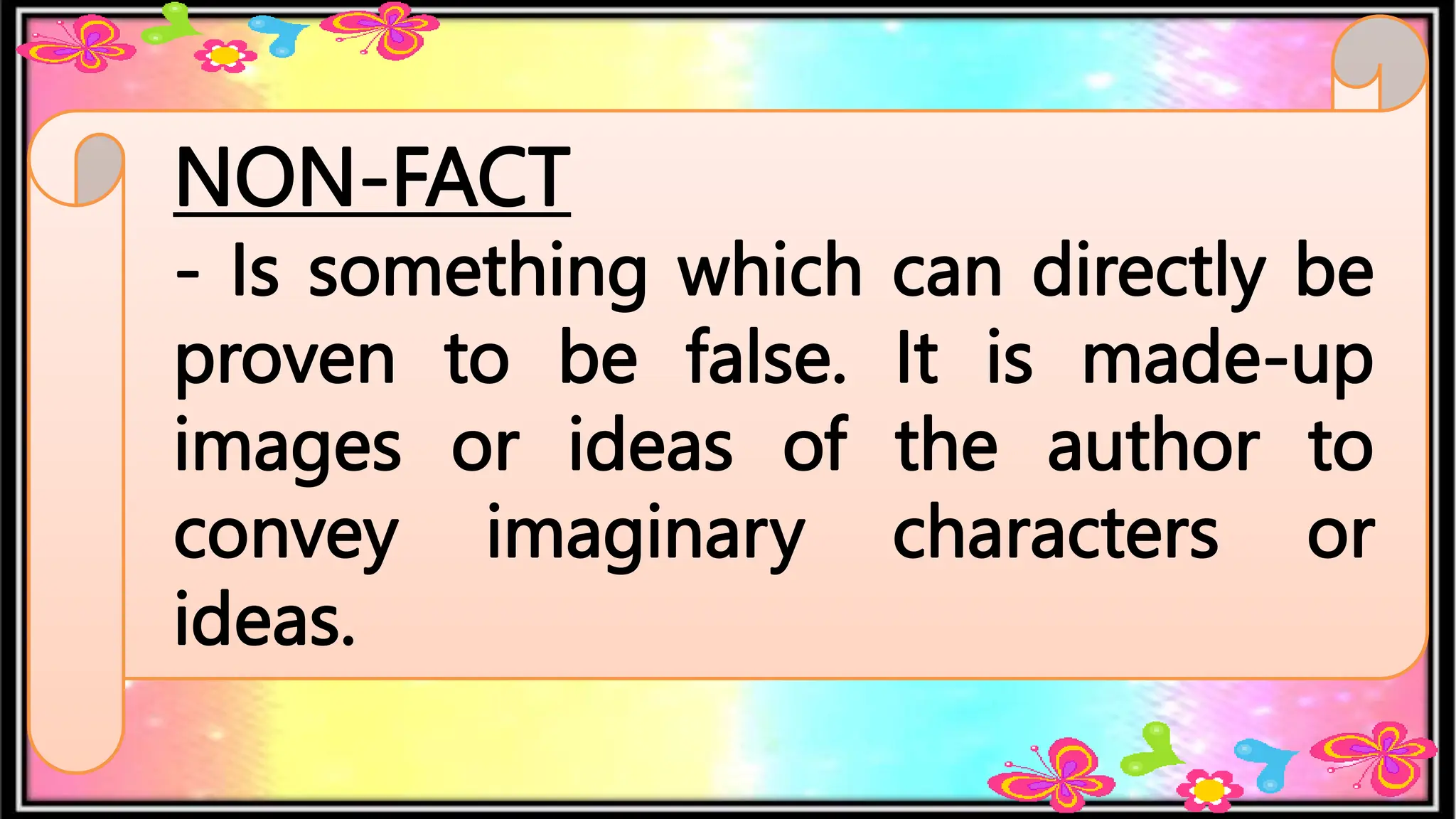 PPT ENG6 Q1 IDENTIFY REAL OR MAKE BELIEVE FACT OR NON FACT IMAGES.pptx