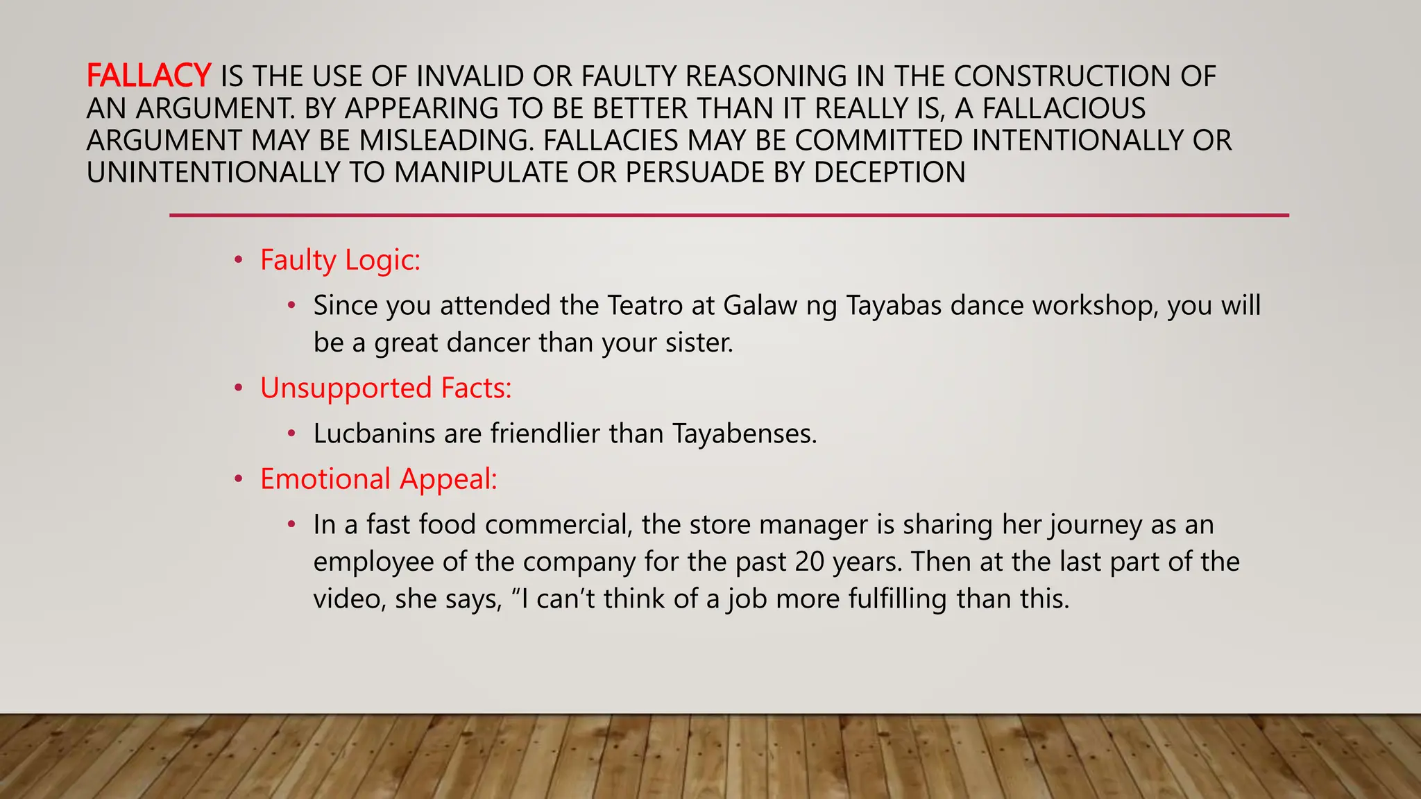 The power point presentation shows the types of Fallacy | PPTX