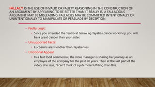 The power point presentation shows the types of Fallacy | PPTX