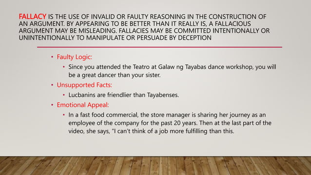 The power point presentation shows the types of Fallacy | PPTX