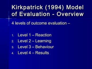 KIRKPATRICK MODEL OF EVALUATION (LEO CHANDRA) | PPT