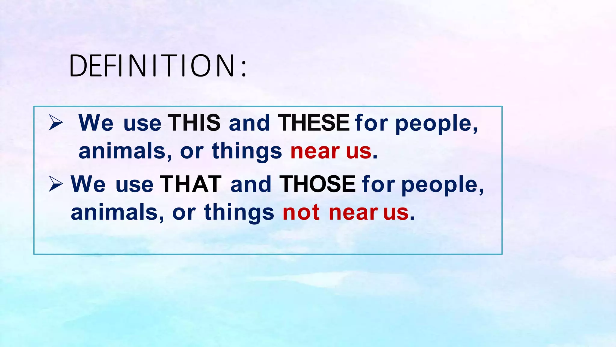 PPT Demonstrative Pronouns (These, this, that, those) | PPTX