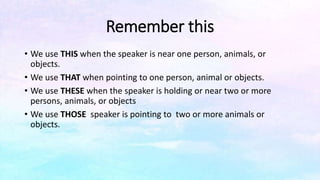 PPT Demonstrative Pronouns (These, this, that, those) | PPTX