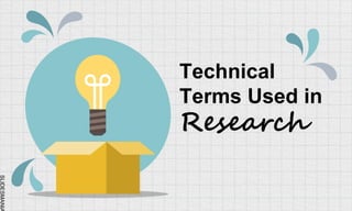 PPT_English 10_Q4_W1 (Technical Terms Used in Research).pptx