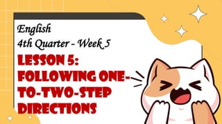 FOLLOWING ONE TO TWO STEPS DIRECTIONS.pptx